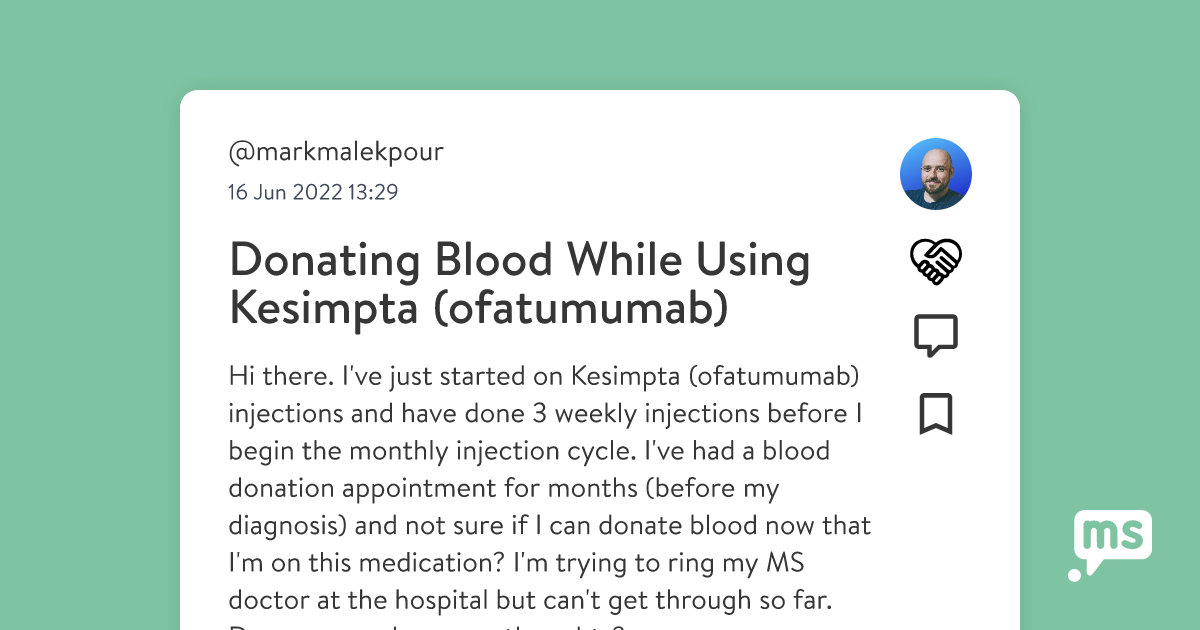 @Donating Blood While Using Kesimpta (ofatumumab) on Shift.ms